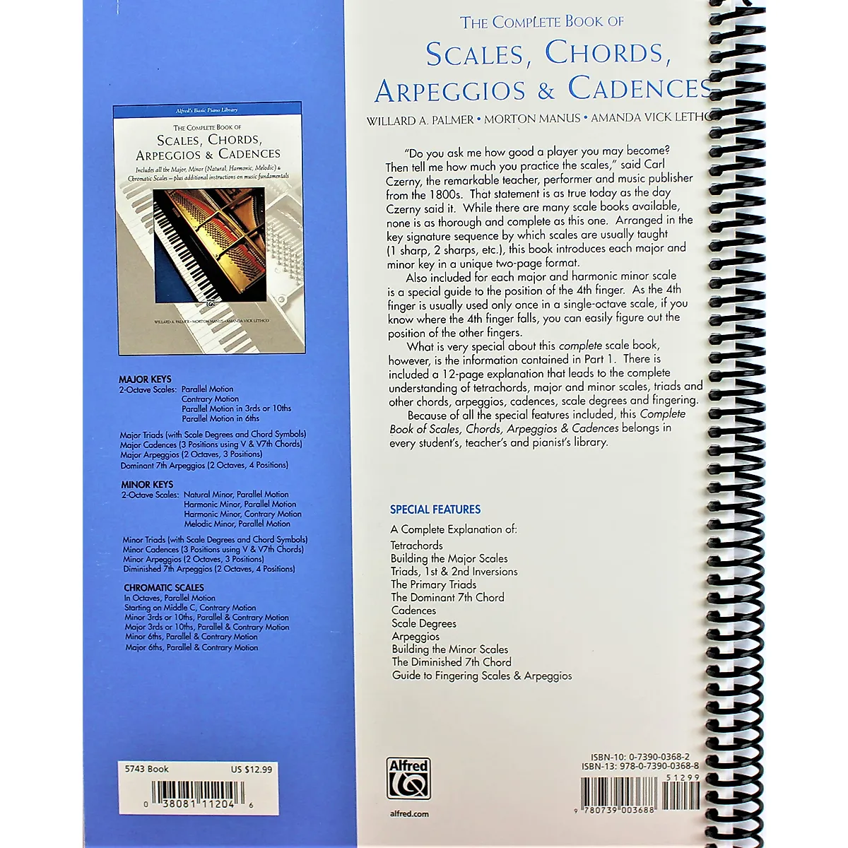 The Complete Book of Scales, Chords, Arpeggios & Cadences: Includes All the Major, Minor (Natural, Harmonic, Melodic) & Chromatic Scales -- Plus Additional Instructions on Music Fundamentals