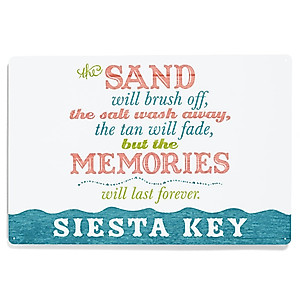 Lantern Press 12x18 Inch Metal Sign, Siesta Key, Florida, Beach Memories Last Forever