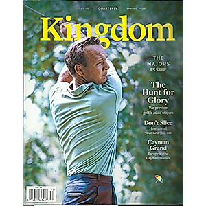 KINGDOM, GOLF MAGAZINE, THE MAJORS ISSUE * THE HUNT FOR GLORY SPRING, 2020 NO48