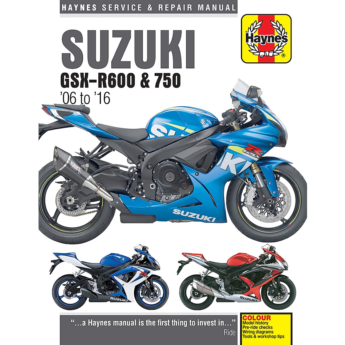 Suzuki GSX-R600 & 750 (06 - 16) Haynes Repair Manual (Paperback)