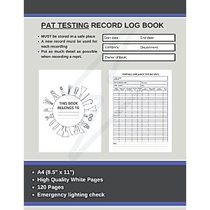 Pat Testing Record Log Book: Professional Pat Testing Record Book | Electrical Equipment Control Log Book | Heath & Safety Compliance Record Book | For Businesses, Schools and Landlords