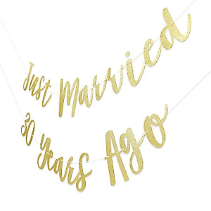 Just Married 30 Years Ago Banner- Wedding Anniversary Banner, We Still Do, Wedding Anniversary Party Decorations, The Choice For 30th Wedding Anniversary