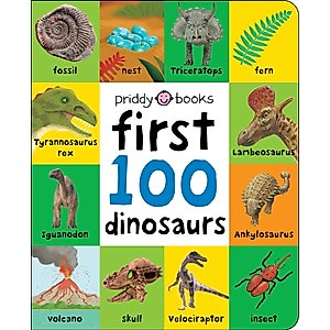 First 100: First 100 Dinosaurs