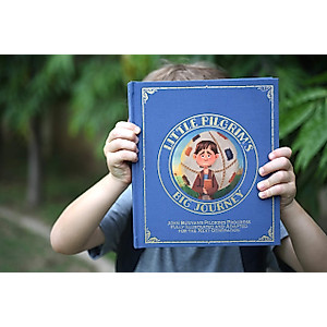 Little Pilgrim's Big Journey: John Bunyan's Pilgrim's Progress Fully Illustrated & Adapted for Kids