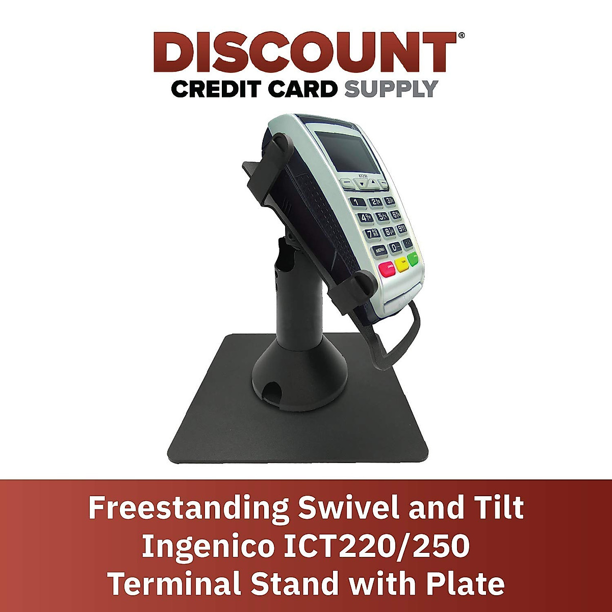 Discount Credit Card Supply DCCStands Freestanding Swivel and Tilt Ingenico ICT220/250 Terminal Stand