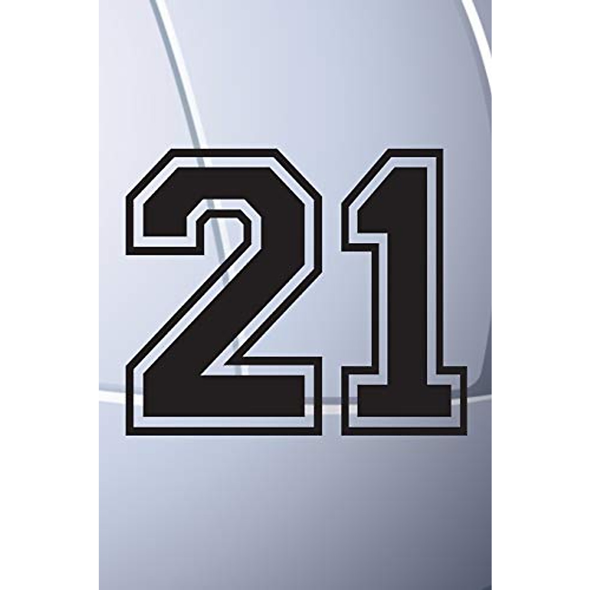 21 Journal: A Volleyball Jersey Number #21 Twenty One Notebook For Writing And Notes: Great Personalized Gift For All Players, Coaches, And Fans (Black White Grey Seam Ball Print)