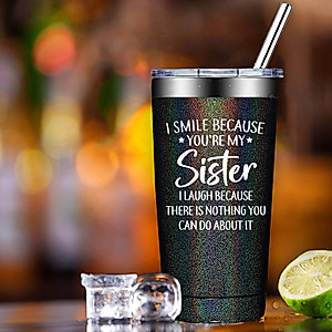 Grifarny Sister Gifts from Sister - Sister Birthday Gifts - Sister Christmas Gifts - Mothers Day Gift for Sister - I Smile Because Your are My Sister Tumbler Cup 20oz
