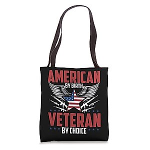 American by birth veteran by choice Tote Bag