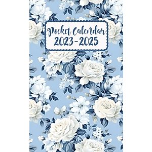 Pocket Calendar 2023-2025 For Purse: 2 Years and Half From July 2023 To December 2025 Monthly Planner | Flower Themed Cover | Appointment Calendar ... , Birthdays | Contact List | Password Keeper