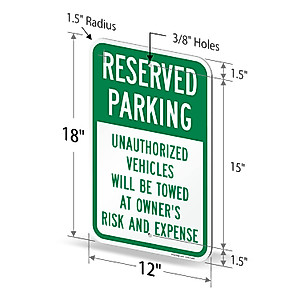 SmartSign 18 x 12 inch “Reserved Parking - Unauthorized Vehicles Will Be Towed at Owner Risk and Expense” Metal Sign, 63 mil Laminated Rustproof Aluminum, Green and White, Made in USA