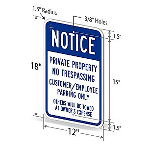 SmartSign 18 x 12 inch “Notice - Private Property No Trespassing, Customer/Employee Parking Only” Metal Sign, 63 mil Aluminum, 3M Laminated Engineer Grade Reflective Material, Blue and White