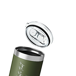 Cuptify You Had Me at I Hate That Too! Skinny Tumbler with Lid Laser Engraved on Army Green 22 oz Insulated Stainless Steel Best Friend Birthday Gift For Women