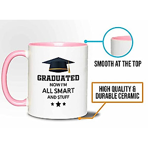 Flairy Land Graduation 2Tone Pink Mug 11oz - All Smart and Stuff - Graduation Gifts for Her Senior Graduation College Student College Graduate Classmate MBA Grad