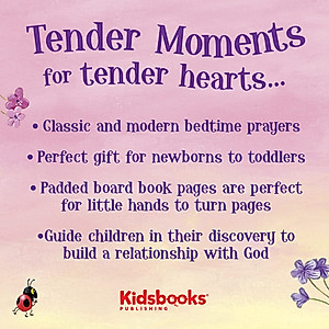 Bedtime Prayers – Nightly Reading Ritual Board Book for Toddlers – Classic & Modern Bedtime Verses to Help Build Relationship and Communion with God (Tender Moments)