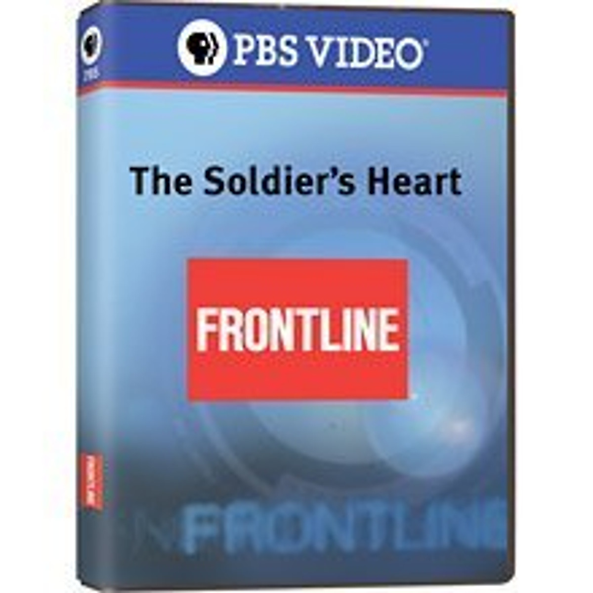 Frontline: The Soldier's Heart [Edited Version] (Stories of Soldiers Coming Home From Iraq and It's Psychological Toll)