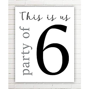 Party of 6 Wall Decor (Unframed 11x14 inch Farmhouse Print, Party of 6 Sign, Farmhouse Decor, Party of 6 Family Sign, This Is Us Art, Party of 6, Growing Family Gifts)