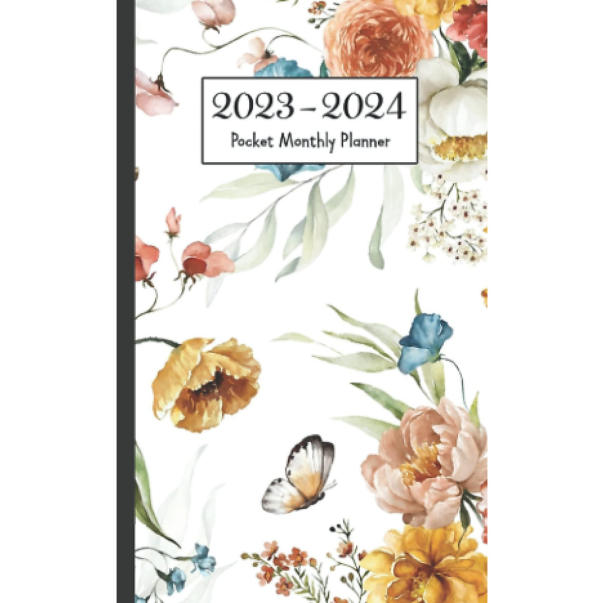 2023-2024 Pocket Monthly Planner for Purse: Floral Two Years Monthly Calendar Planner January 2023 To December 2024, Pocket Size | 24 Months Agenda ... Organizer Logbook With Holidays & Extra Pages