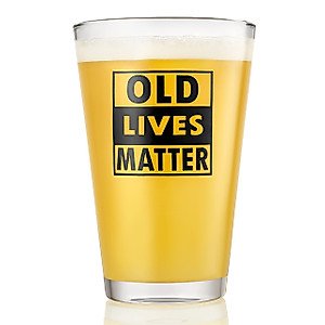 Old Lives Matter Beer Glass - Gag Gifts for Men - Funny Gifts for Grandpa - Unique 65 Birthday Gifts for Men - Retirement Gifts for Dad - Novelty Old Man Gifts - Senior Citizen Gifts for Older People