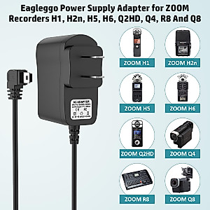 Eagleggo Power Supply Adapter for Zoom Recorders H1, H2n, H5, H6, Q2HD, Q4, R8 AC Adapter Wall Charger