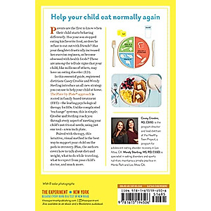 How to Nourish Your Child Through an Eating Disorder: A Simple, Plate-by-Plate Approach® to Rebuilding a Healthy Relationship with Food