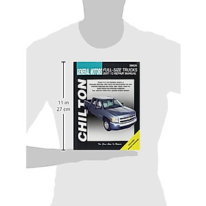 Chilton's General Motors Full-Size Trucks 2007-13 Repair Manual: Covers U.S. and Canadian Models of Chevrolet Silverado, GMC Sierra and Sierra Denali ... Avalanche Two and Four-Wheel Drive Versions
