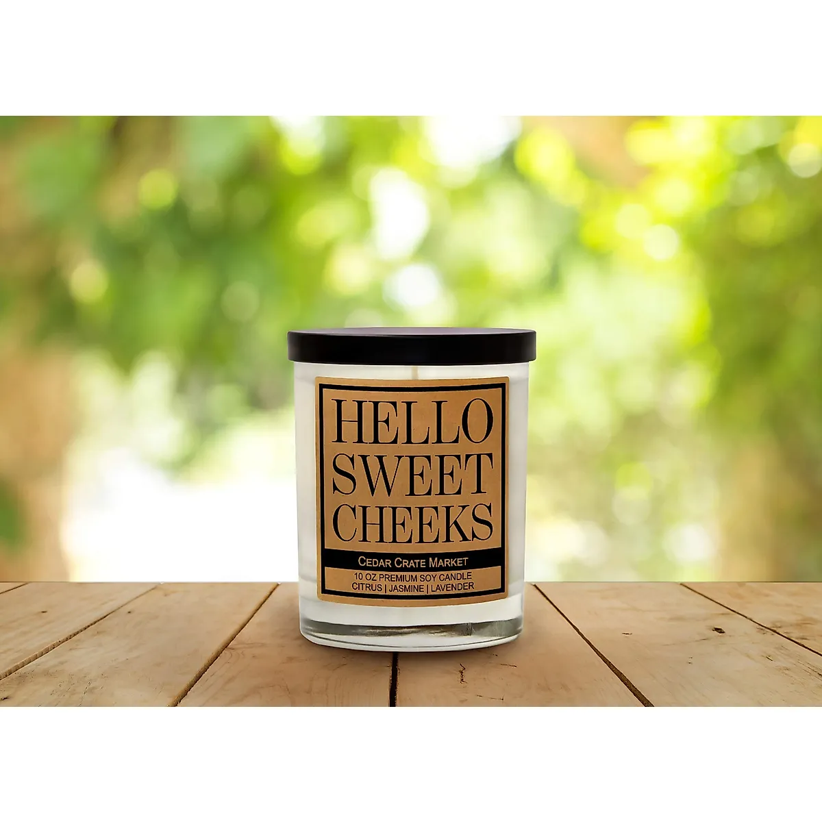 CEDAR CRATE MARKET Hello Sweet Cheeks, Kraft Label Scented Soy Candle, Citrus, Jasmine, Lavender, 10 Oz. Glass Jar Candle, Made in The USA, Decorative Candles, Funny and Sassy Gifts