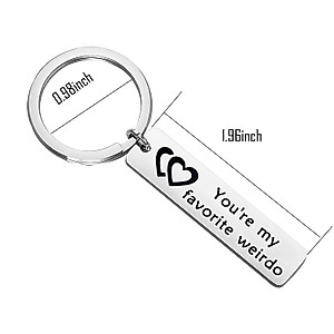 BNQL You're My Favourite Weirdo Keychain Funny Valentines Keychain Gift for Him or Her