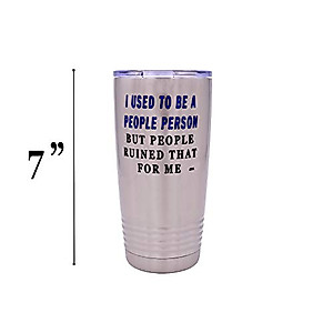Rogue River Tactical Funny Sarcastic People Person 20 Oz. Travel Tumbler Mug Cup w/Lid Vacuum Insulated Work Gift