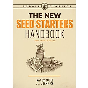 The New Seed-Starters Handbook (Rodale Organic Gardening)