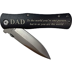 Dad - to the world you're one person but to us you are the world Stainless Steel Folding Pocket Knife with Clip, Black