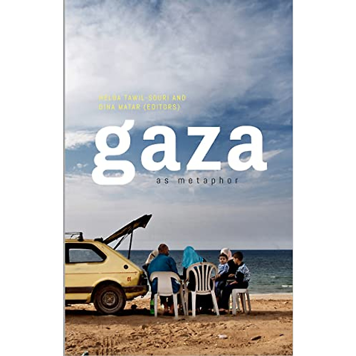 Gaza as Metaphor