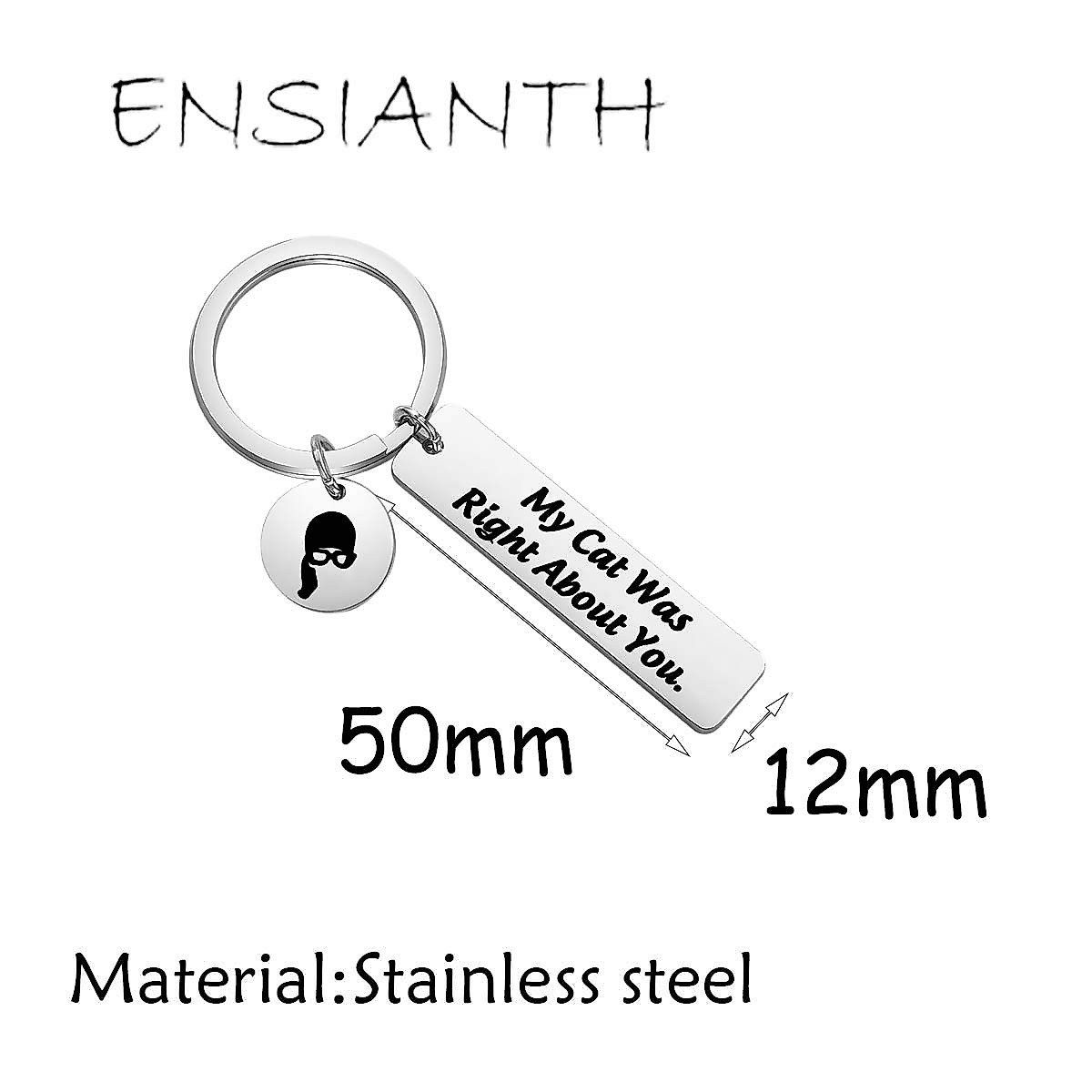 ENSIANTH Burgers Inspired Keychain My Cat was Right About You Aunt Gayle Quote (My Cat Was Right about You)