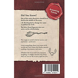 Awesome Facts for Potter Fans – The Unofficial Collection: The Encyclopedia of Secret Knowledge about the Most Famous Wizard