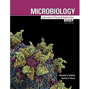 Microbiology: Laboratory Theory & Application, Brief, 3e
