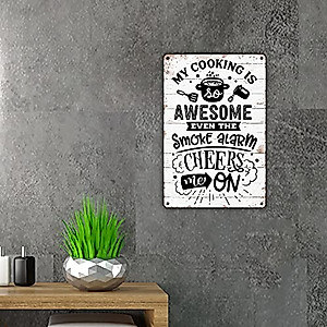 QIONGQI Funny Kitchen Quote My Cooking is Awesome Metal Tin Sign Wall Decor Retro Kitchen Signs with Sayings for Home Kitchen Decor Gifts