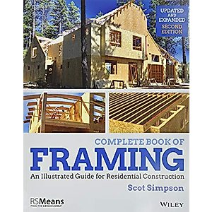 Complete Book of Framing: An Illustrated Guide for Residential Construction (RSMeans)