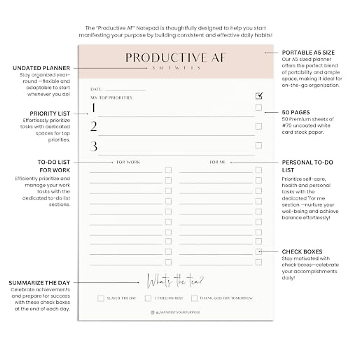 Manifest Your Purpose Productive AF Notepad, Daily Planner, Simple Pink Notepad, Organizer, To - Do Lists, Size A5, Undated Planner (50 Sheets),