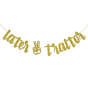 MonMon & Craft Later Traitor Banner / We'll Miss You Banner / Job Change / Going Away Last Day Party / Retirement Banner / Graduation Party Supplies Gold Glitter