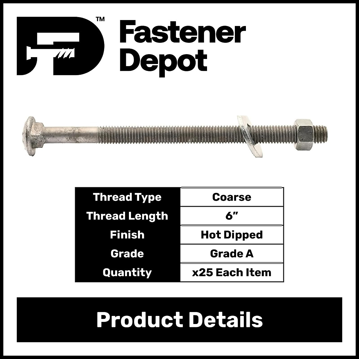 3/8"-16 x 10 Hot Dipped Galvanized Carriage Bolt w/Nuts & Flat Washers, Grade A, 6" of Thread, Quantity 25 - by Fastener Depot, LLC