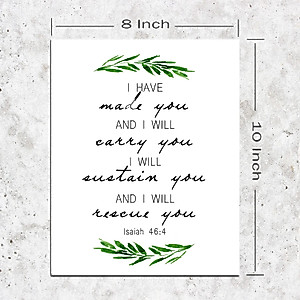 Isaiah 464 I Have Made You Bible Verse Art Wall Decor Art Prints for Home Dining Room Living Room Christian Gifts Wall Decor Frame NOT INCLUDED (8x10 inches)