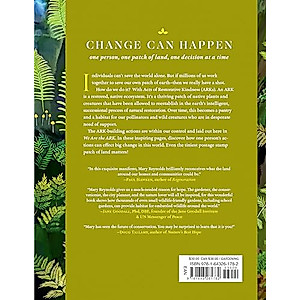 We Are the ARK: Returning Our Gardens to Their True Nature Through Acts of Restorative Kindness