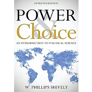Power and Choice: An Introduction to Political Science