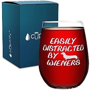Cuptify Easily Distracted by Wieners Etched on 17 oz Stemless Wine Glass Funny Dachshund Gift for Women, Men Wiener Dog Lovers