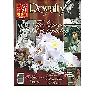 ROYALTY MONTHLY MAGAZINE, THE QUEEN'S 90th BIRTHDAY MAY/JUNE, 2016