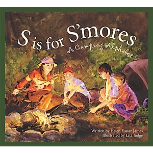 S Is for S'mores: A Camping Alphabet