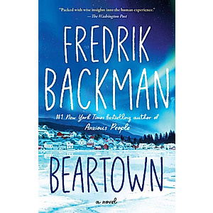 Beartown: A Novel (Beartown Series)