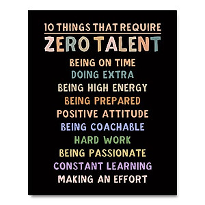 10 Things That Require Zero Talent, Motivational Poster, Inspirational Print, Office Wall Decor, Typography Art, Success Tips, Classroom Wall Decor, Boho Decor, No Frame (8X10 INCH)