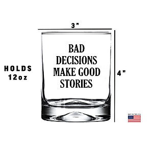 Rogue River Tactical Funny Bad Decisions Make Good Stories Old Fashioned Whiskey Glass Drinking Cup Gift For Him Men Dad Grandpa