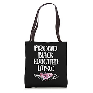Proud Black Educated LMSW Licensed Master Social Worker Tote Bag