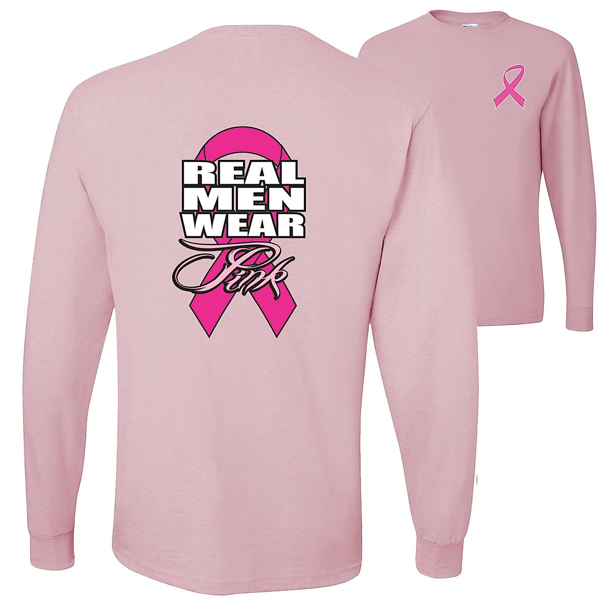 Real Men Wear Pink Breast Cancer Awareness Front & Back Mens Long Sleeves, Light Pink, X-Large